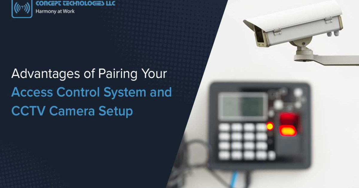 Advantages of Pairing Your Access Control System and CCTV Camera Setup ...